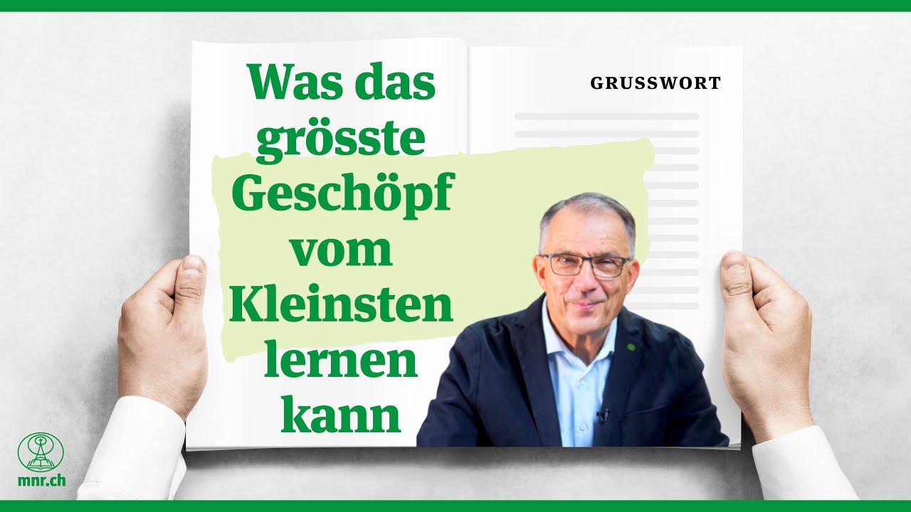 Was das grösste Geschöpf vom Kleinsten lernen kann | Grusswort Januar ...